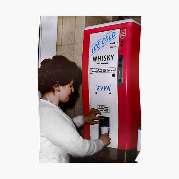 "A Whisky Vending Machine from the 50's" Poster for Sale by BritishYank ...