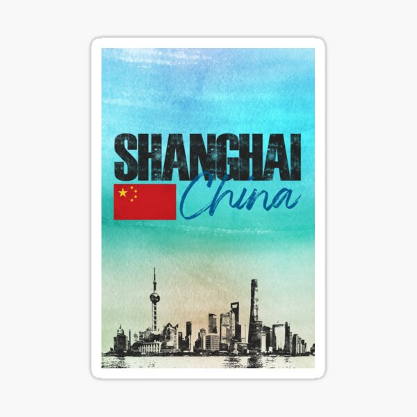 Shanghai Stickers | Redbubble