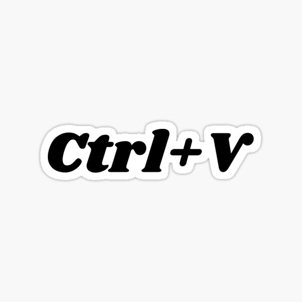 "Ctrl+V - Paste (White)" Sticker by hellkni9ht | Redbubble