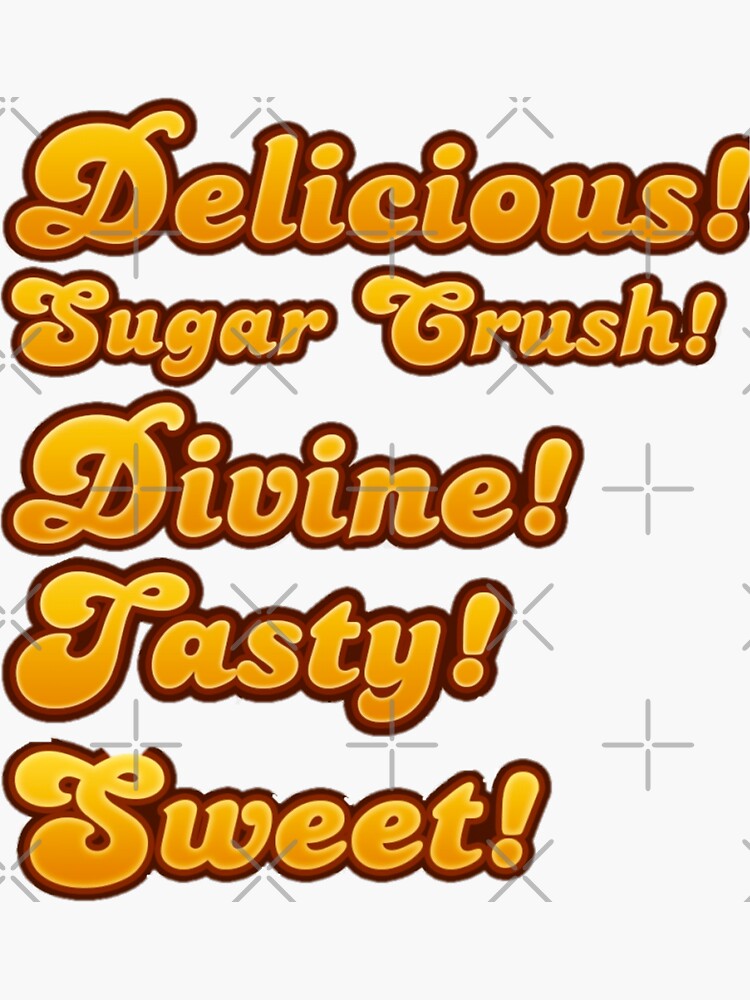"Candy Crush Sayings" Sticker for Sale by Sand Design | Redbubble