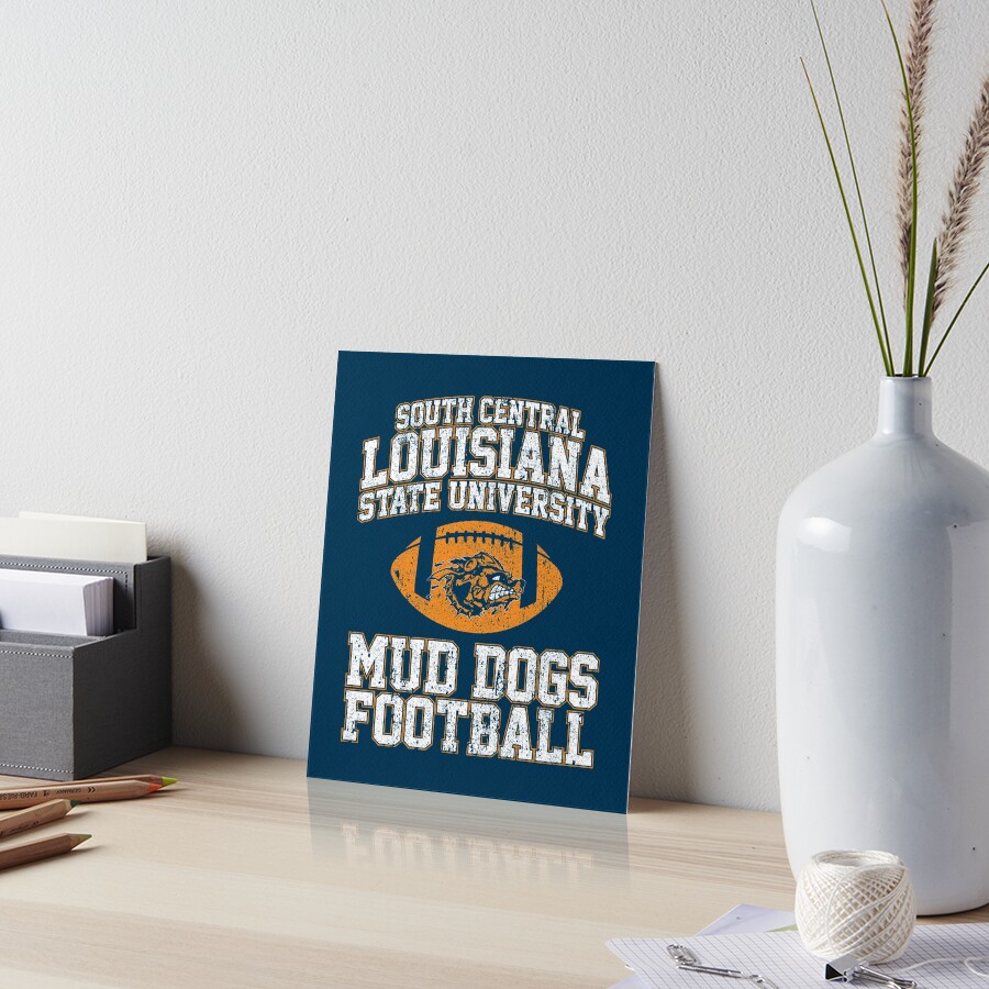 "South Central Louisiana State University Mud Dogs Football" Art Board ...