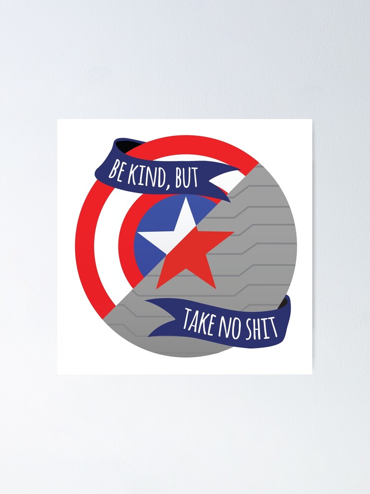 "Be Kind But Take No Shit - Stevebucky" Poster by CharCubedDesign ...