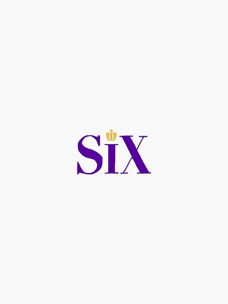 "Six The Musical" Sticker for Sale by keira-paigeee | Redbubble