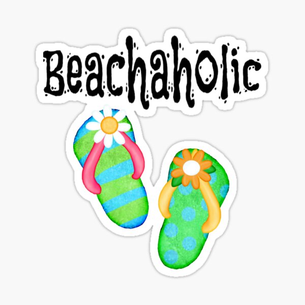 "Beachaholic Addiction For Beach Ocean Flip Flop Vacation Lovers ...