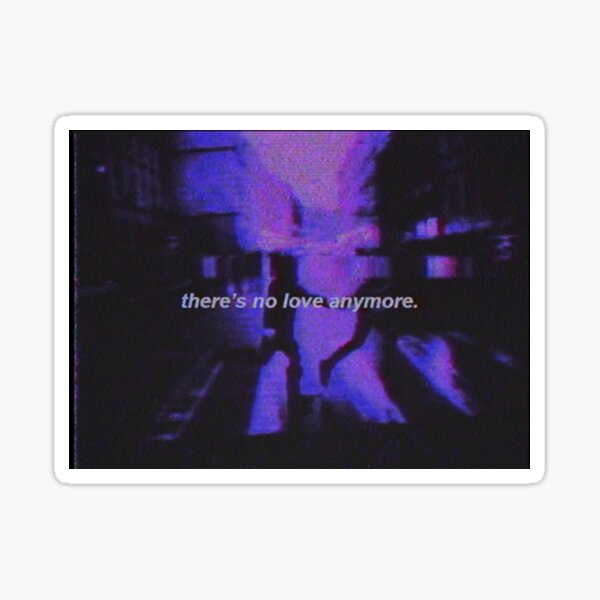 ""there's no love anymore"purple vaporware aesthetic " Sticker by ...