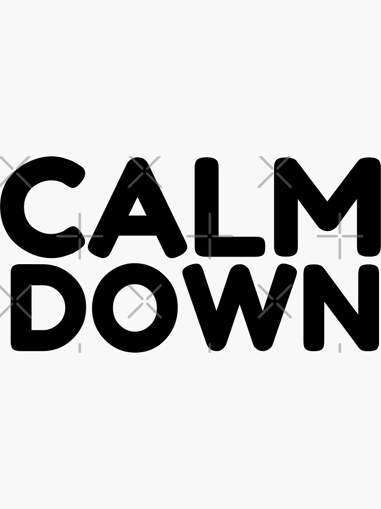 "Calm down" Sticker for Sale by phys | Redbubble