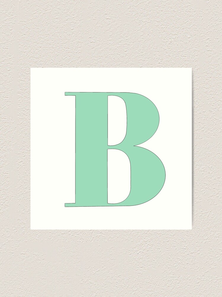 "The letter B (Mint Green)" Art Print by drawingbystephx | Redbubble