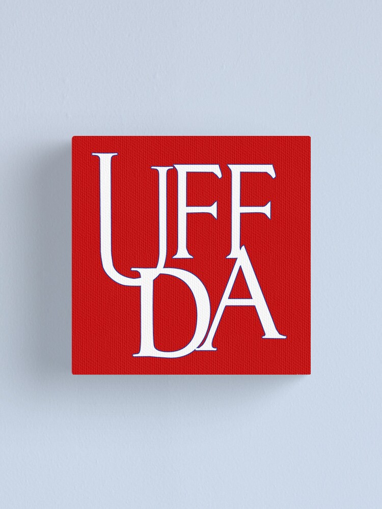 "Uff Da! Red" Canvas Print for Sale by Havocgirl | Redbubble