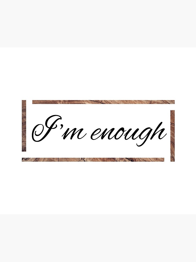 "Cursive I'm Enough Word Design" Canvas Print for Sale by DeepSeaDesign ...