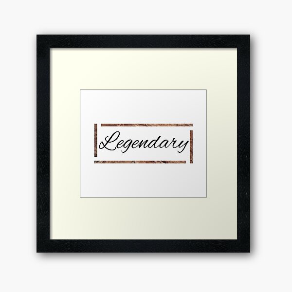 "Cursive Legendary Word Design" Framed Art Print for Sale by ...