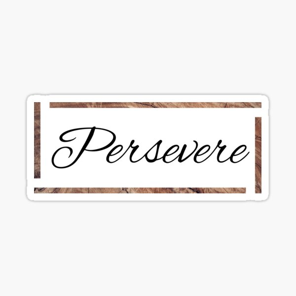 "Cursive Persevere Word Design" Sticker for Sale by DeepSeaDesign ...