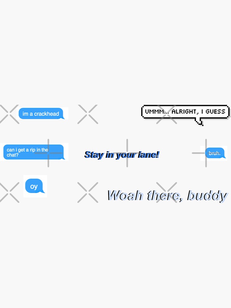 "Sayings and Texts Sticker Pack" Sticker for Sale by mhj5503 | Redbubble
