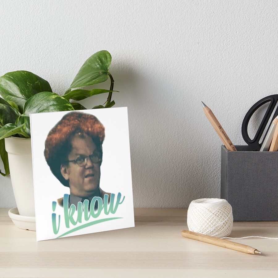 "Dr Steve Brule | I Know" Art Board Print for Sale by TranceFam | Redbubble
