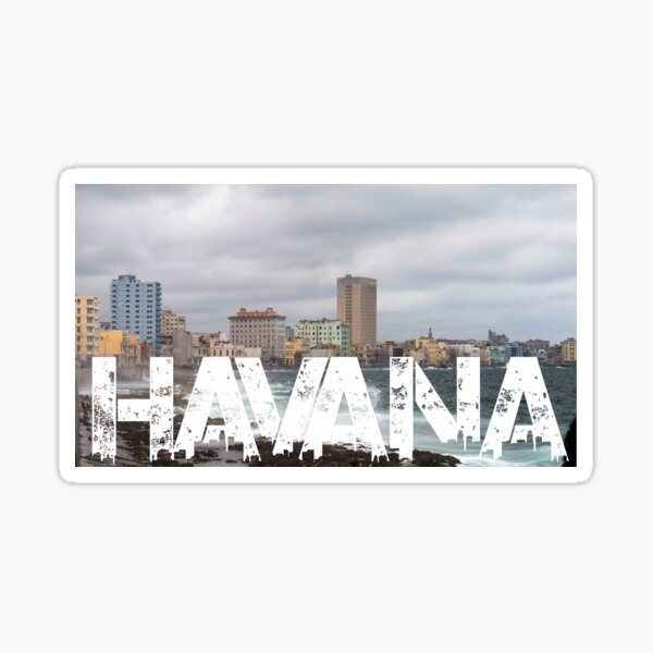 "HAVANA" Sticker for Sale by PixiPic | Redbubble