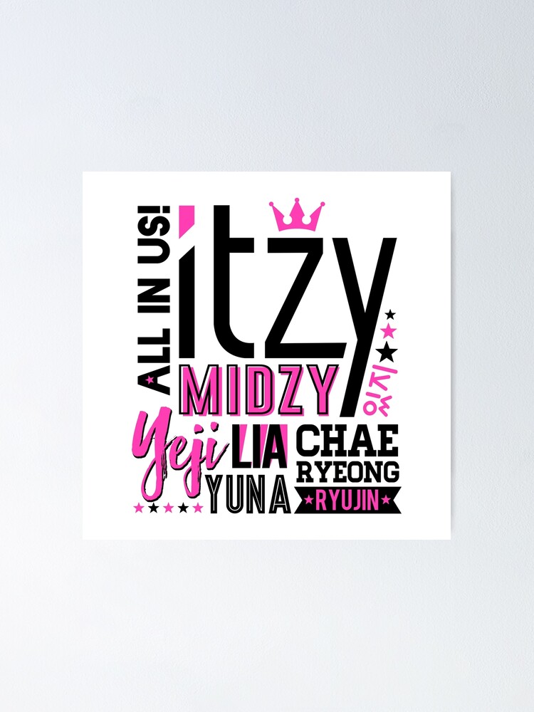 "ITZY Font Collage" Poster by skeletonvenus | Redbubble