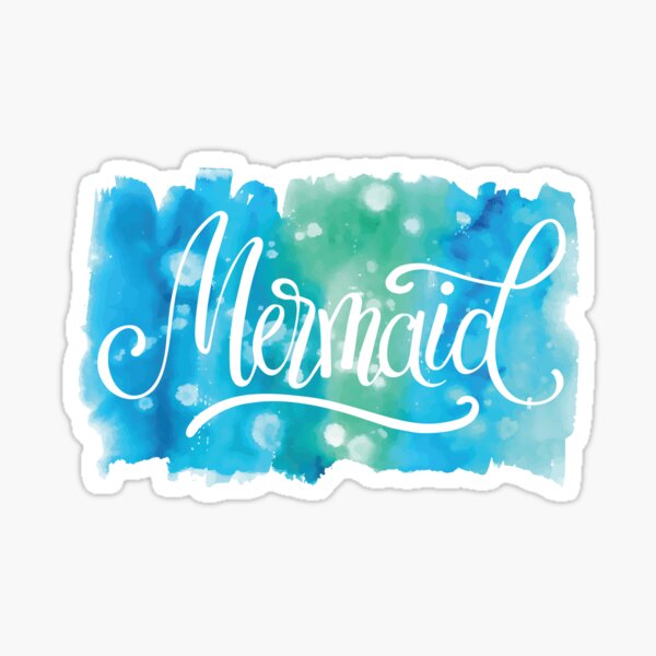 "Blue Watercolor Cursive Mermaid" Sticker for Sale by SwagHut | Redbubble