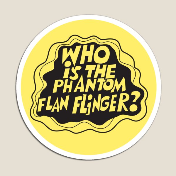 Phantom Flan Flinger Gifts & Merchandise | Redbubble
