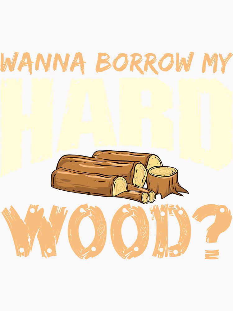 "Funny Woodworking Carpenter Meme Gift" Sticker by phoxydesign | Redbubble