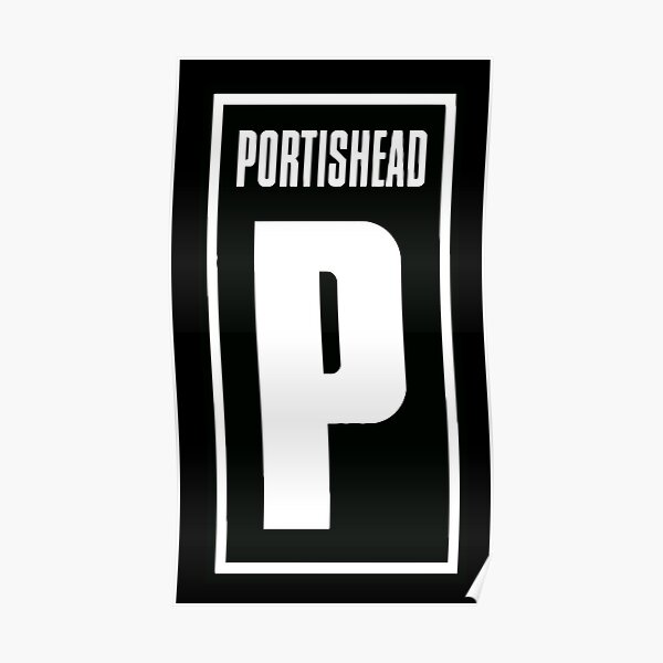 Portishead Posters | Redbubble