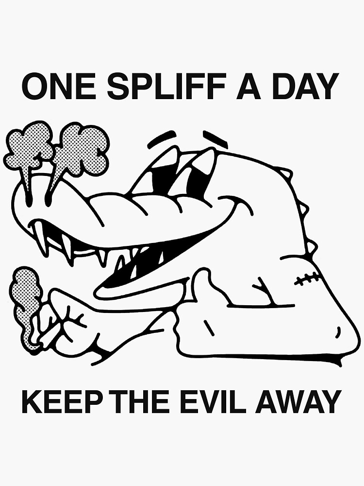 "ONE SPLIFF A DAY KEEP THE EVIL AWAY" Sticker for Sale by hvrvmi ...