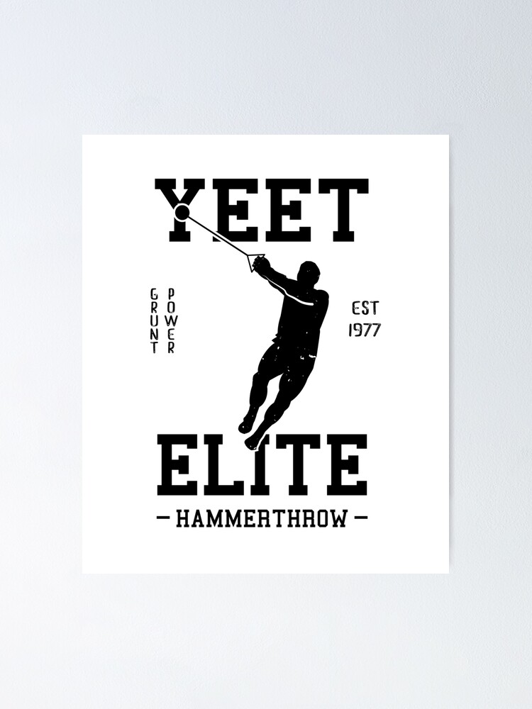 Póster «Yeet Elite Hammer Throw Atleta Atletismo de pista y campo» de ...