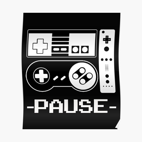"Pause- Retro 80s Video Game Gamer" Poster for Sale by C0SMICALCHEMY ...