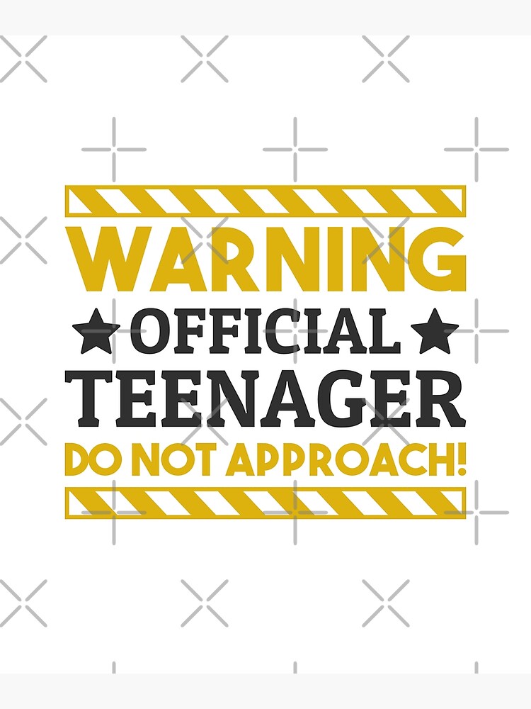 "Warning Official Teenager for the 13th Birthday" Poster by ...