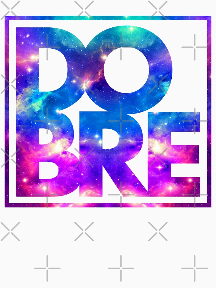 "DOBRE Galaxy Logo" T-shirt for Sale by PremiumMerch | Redbubble ...