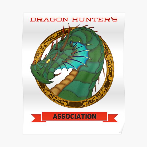 "Dragon Hunter " Poster for Sale by StormCrowDesign | Redbubble