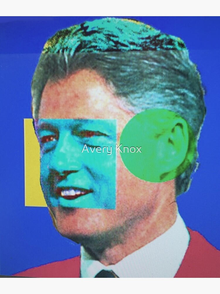 "President Bill Clinton" Poster for Sale by IvyGuy1979 | Redbubble