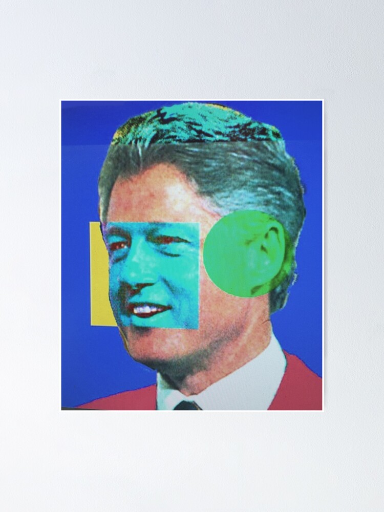 "President Bill Clinton" Poster for Sale by IvyGuy1979 | Redbubble