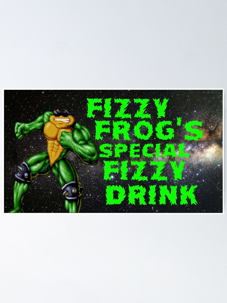 "Fizzy Frog's Special Fizzy Drink" Poster for Sale by dddiv4 | Redbubble