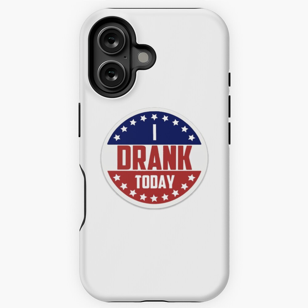 "I Drank Today (I voted today)" Sticker for Sale by midwestdesigns ...