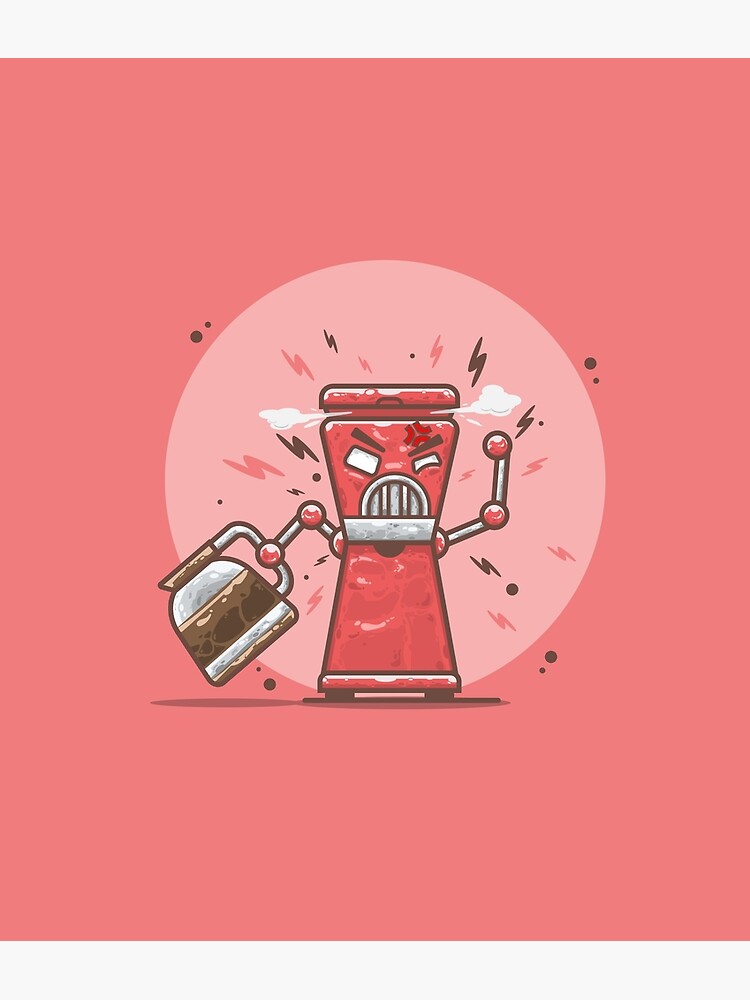 "Angry Coffee Machine" Poster by Darwin15 | Redbubble