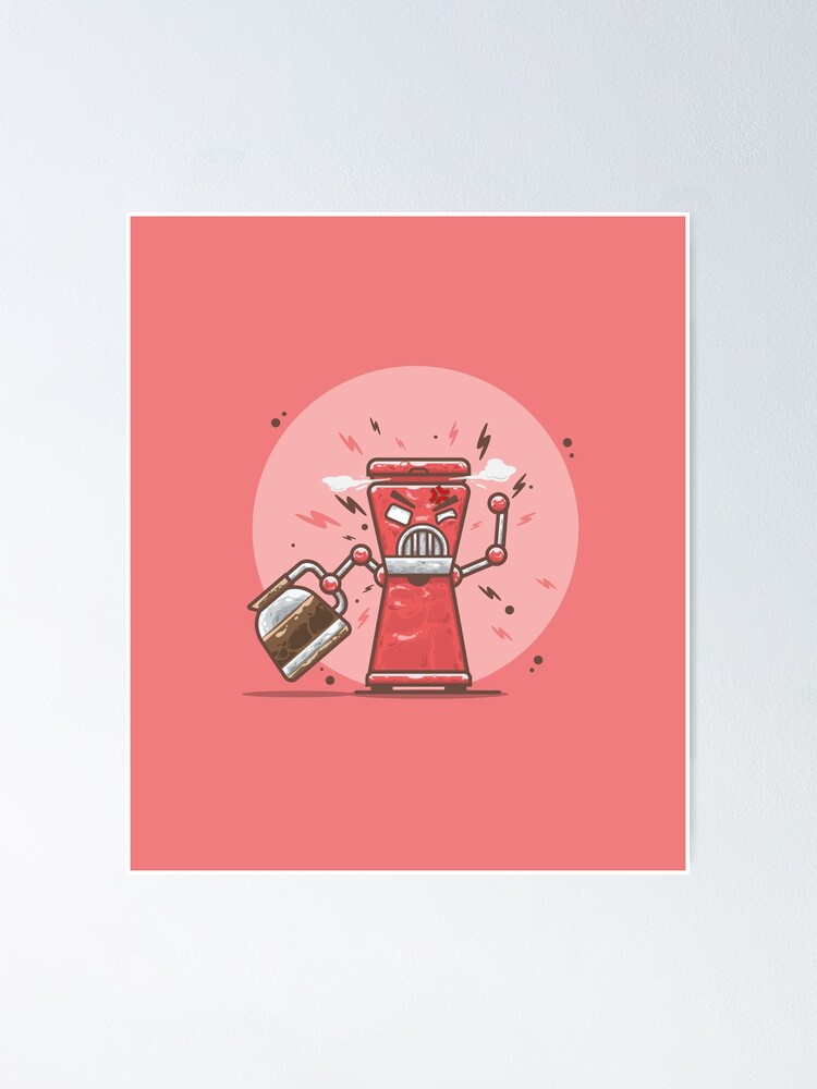 "Angry Coffee Machine" Poster by Darwin15 | Redbubble