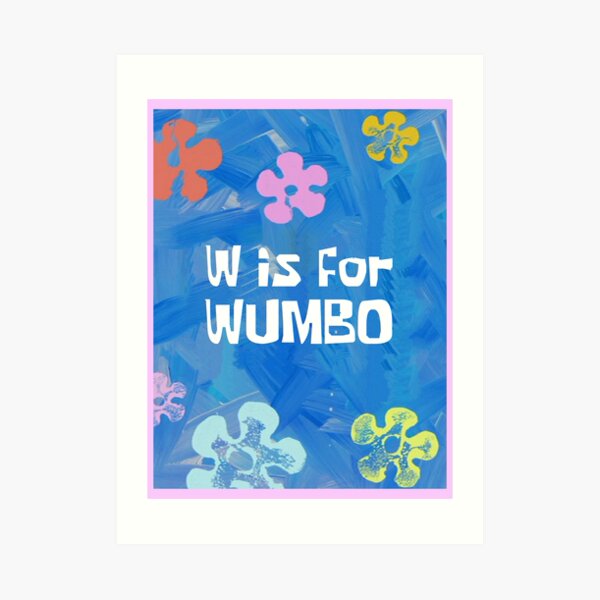 Wumbo Art Prints | Redbubble