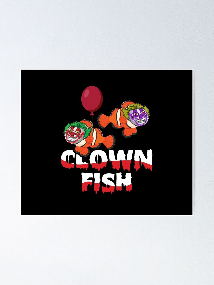 "Scary Clown Fish Creepy Smile Horror Halloween Costume Gift" Poster by ...