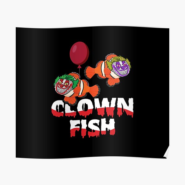 "Scary Clown Fish Creepy Smile Horror Halloween Costume Gift" Poster by ...