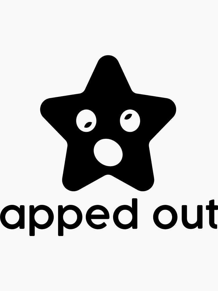 "apped out" Sticker for Sale by teebytee | Redbubble