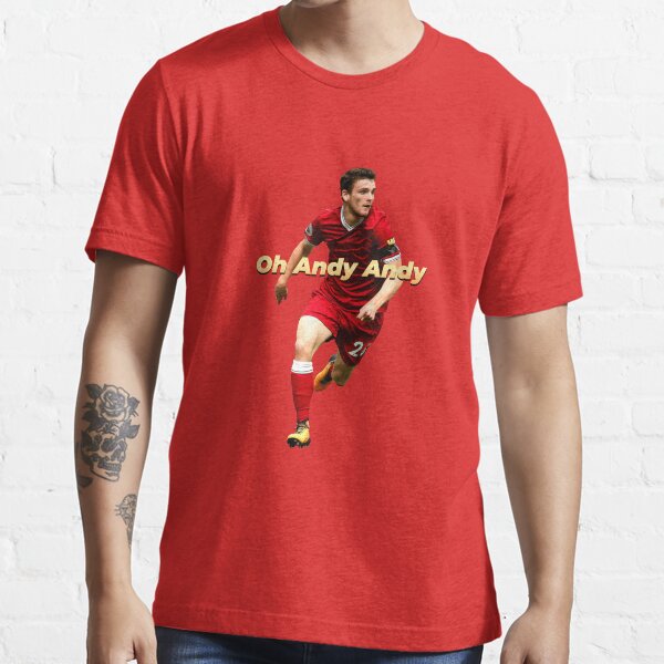 Andy Robertson Oh Andy Andy T Shirt For Sale By Gegdesign Redbubble