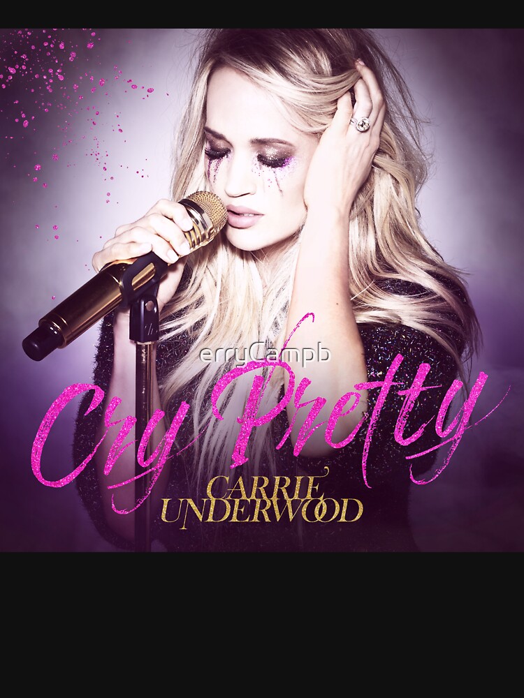 "carrie cry pretty tour 2019 punah underwood" T-shirt for Sale by ...