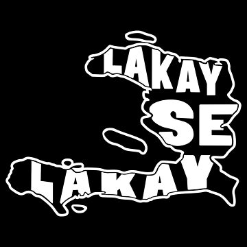 "Lakay Se Lakay Graphic With Haiti Map" Sticker for Sale by ...