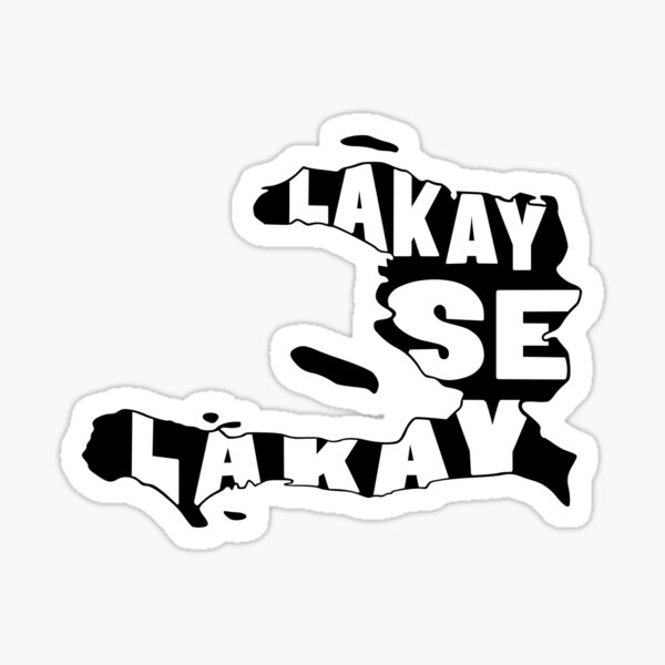 "Lakay Se Lakay Graphic With Haiti Map" Sticker for Sale by ...