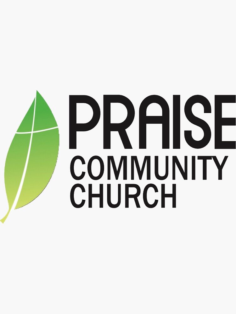 "Praise Community Church " Sticker for Sale by praiseplymouth | Redbubble