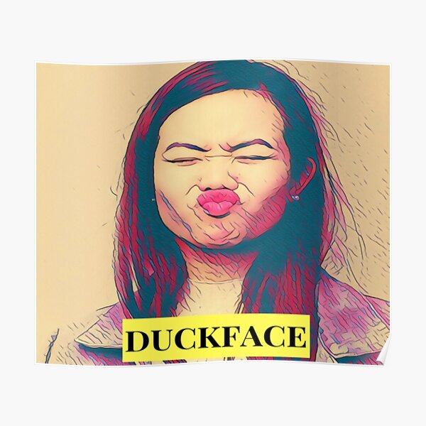 "DUCKFACE." Poster for Sale by imaanista | Redbubble