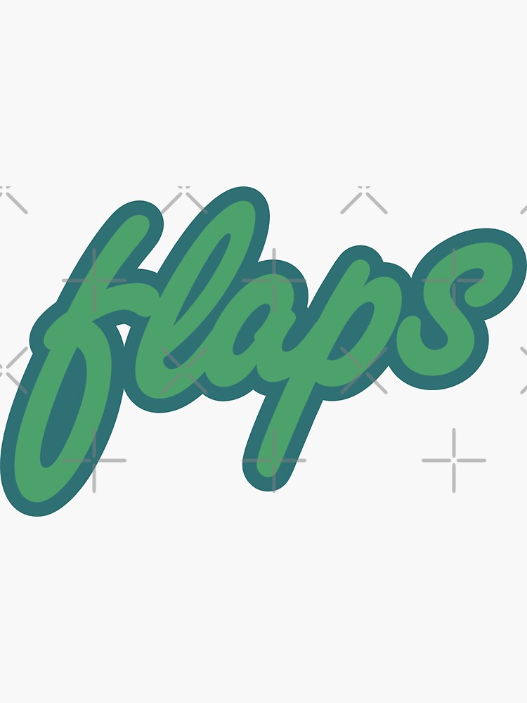 "FLAPS" Sticker for Sale by MonkeySame | Redbubble