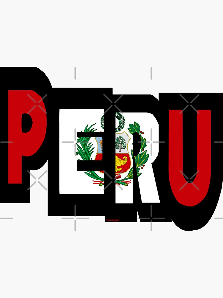 "Peru Font with Peruvian Flag" Sticker for Sale by Havocgirl | Redbubble
