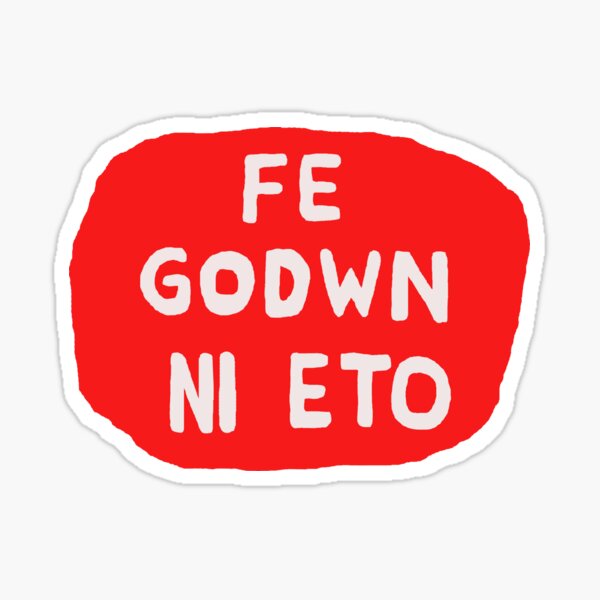 "Fe Godwn Ni Eto" Sticker for Sale by DafyddEm | Redbubble