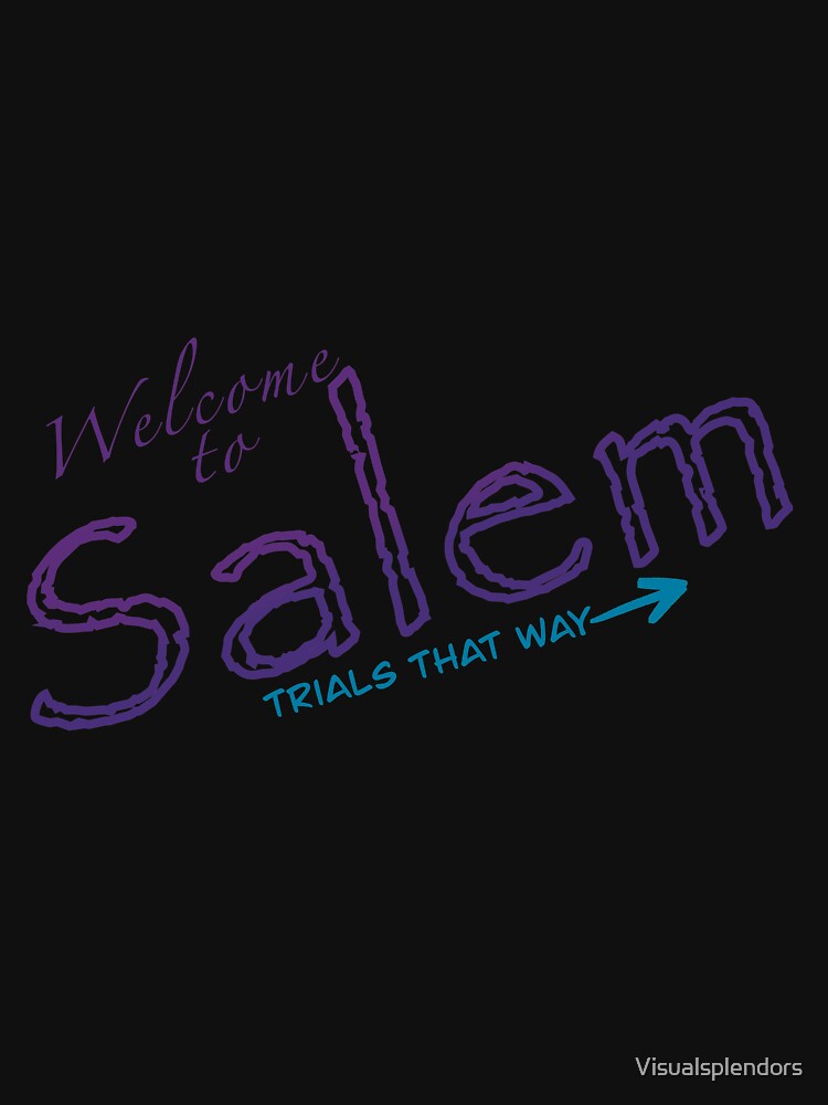 "Welcome To Salem" T-shirt for Sale by Visualsplendors | Redbubble ...