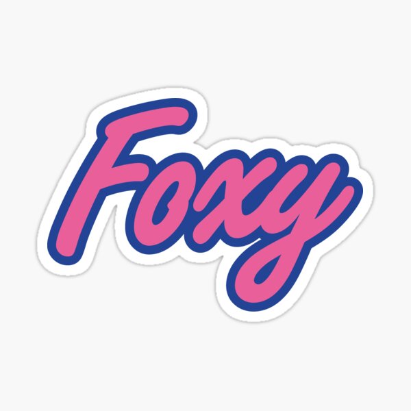 "FOXY" Sticker for Sale by MonkeySame | Redbubble